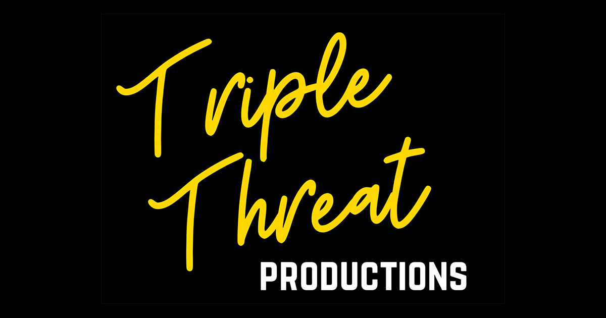 Dance & Musical Theatre - Triple Threat Productions